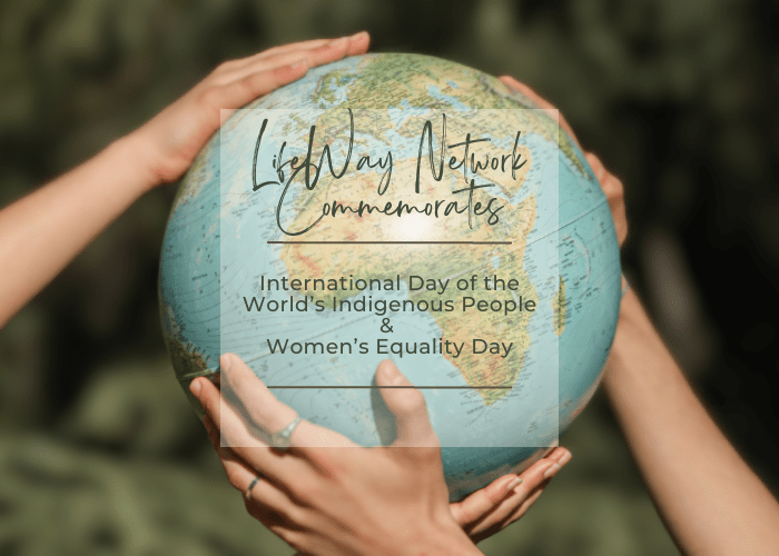LifeWay Commemorates International Day of the World’s Indigenous People ...